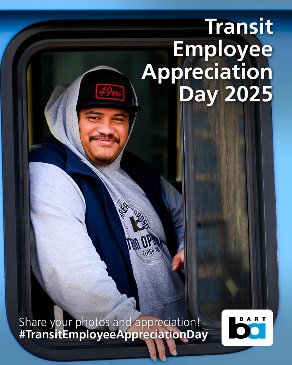 Celebrating National Transit Employee Appreciation Day! | Bay Area Rapid Transit